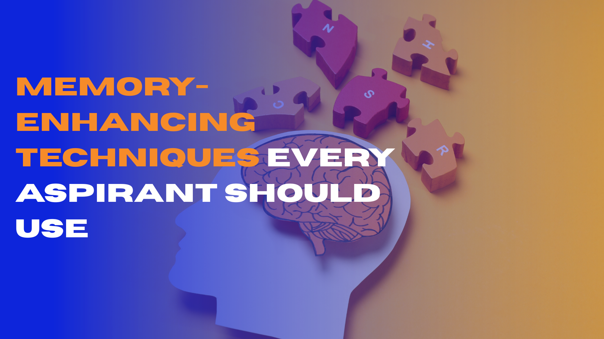 Memory-Enhancing Techniques Every Aspirant Should Use